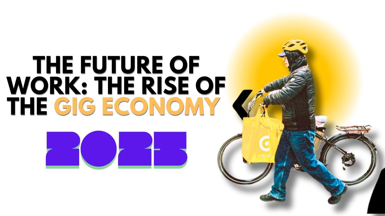 Gig Economy: The Future of Work – GigsPayday.com - YouTube