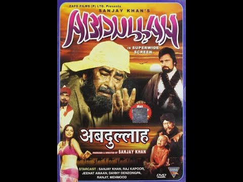 Абдулла / Abdullah (1980)- Радж Капур в главной роли!