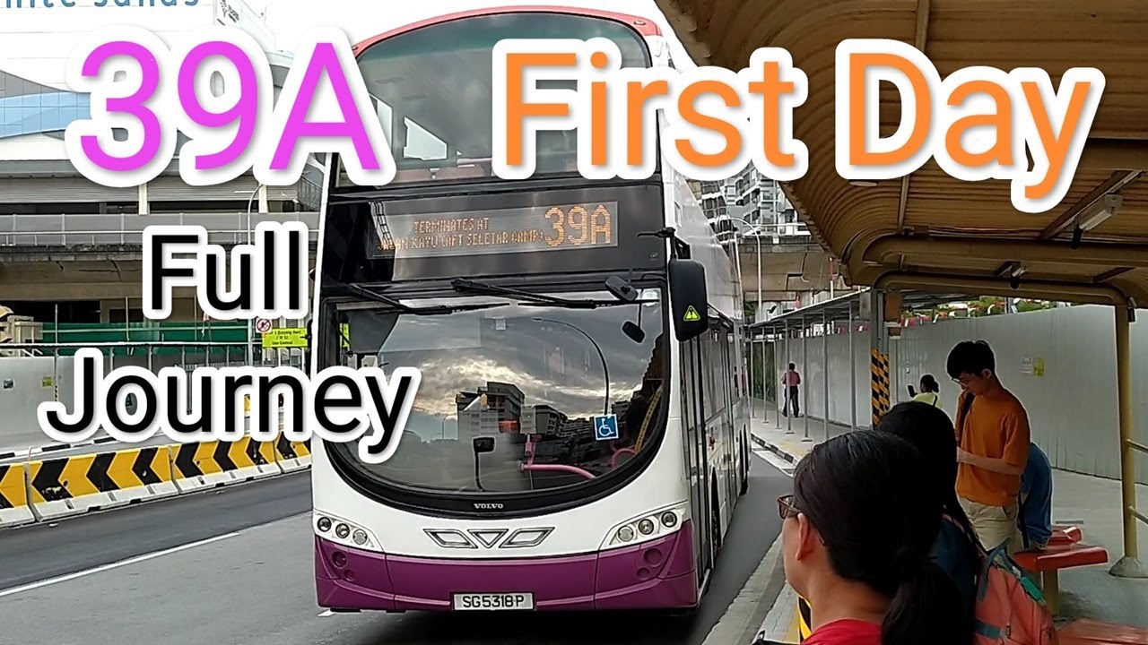 [FIRST DAY] SBS Transit Short-Trip Bus Service 39A Full Journey - YouTube