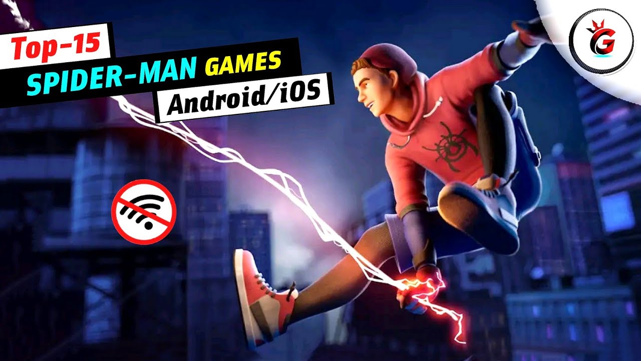 TOP 15 SPIDER-MAN GAMES FOR ANDROID 2024 | BEST OFFLINE SPIDER MAN ...