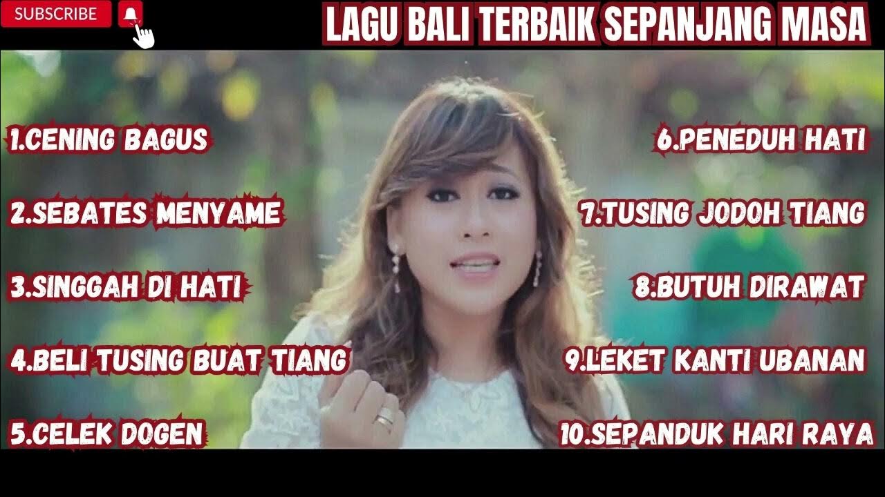 CENING BAGUS - LAGU BALI VIRAL TERBARU || TRI PUSPA FULL ALBUM TERBAIK - YouTube