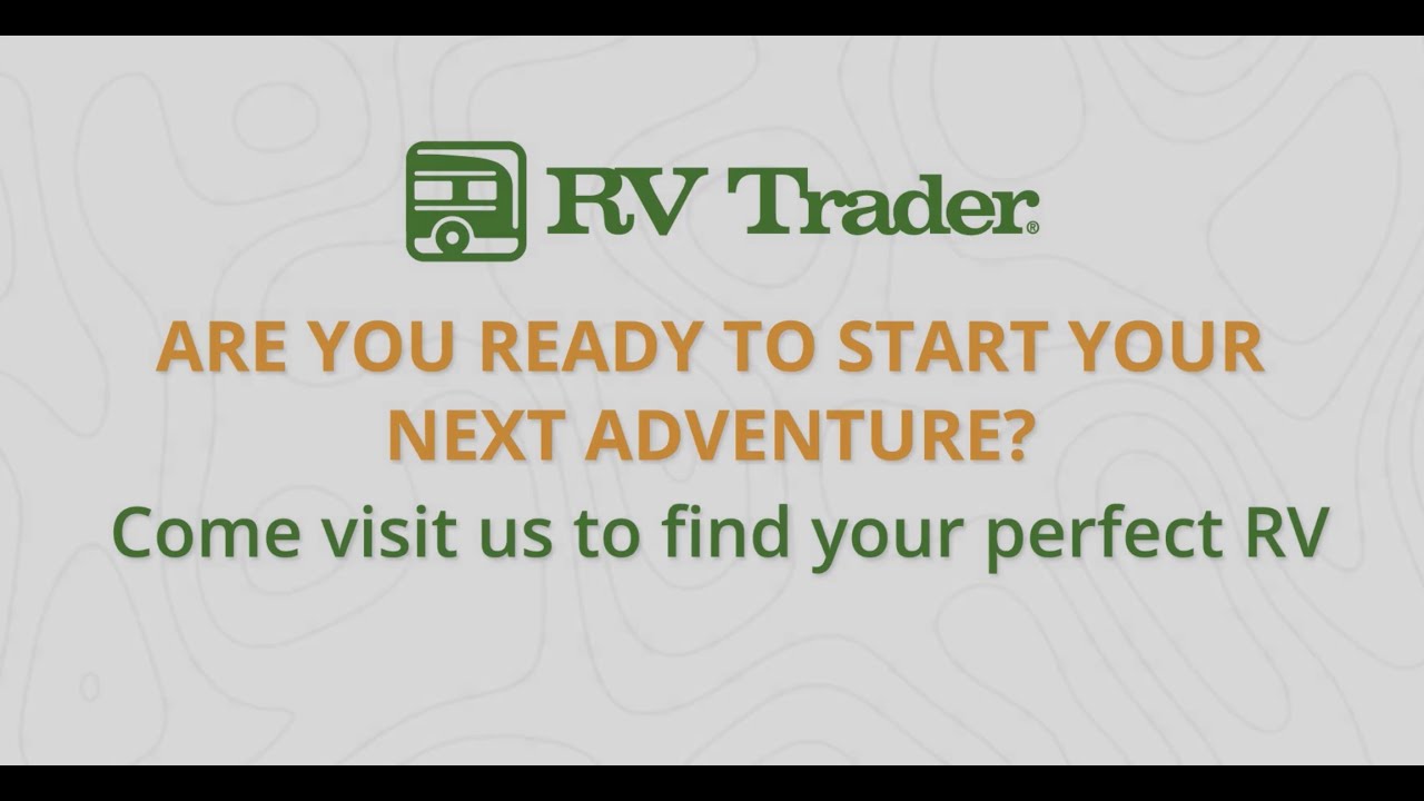Start Your Next Adventure With RV Trader - YouTube