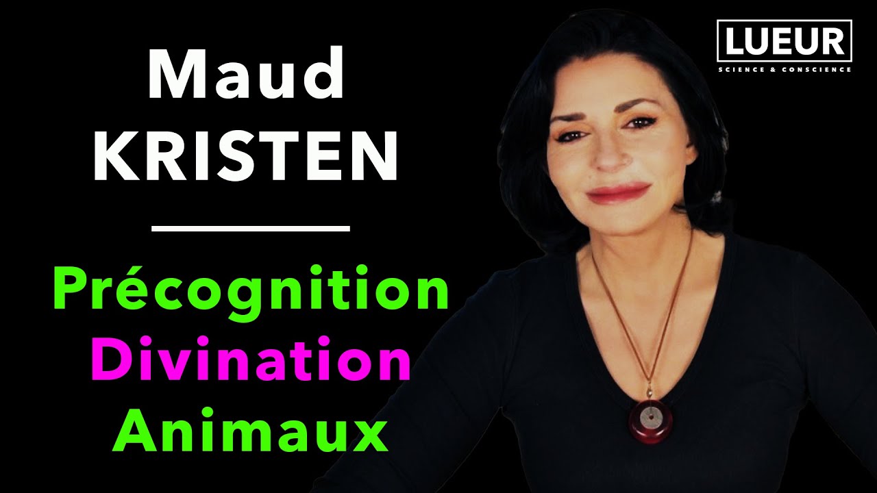 Maud Kristen, Précognition, Divination, Animaux - YouTube
