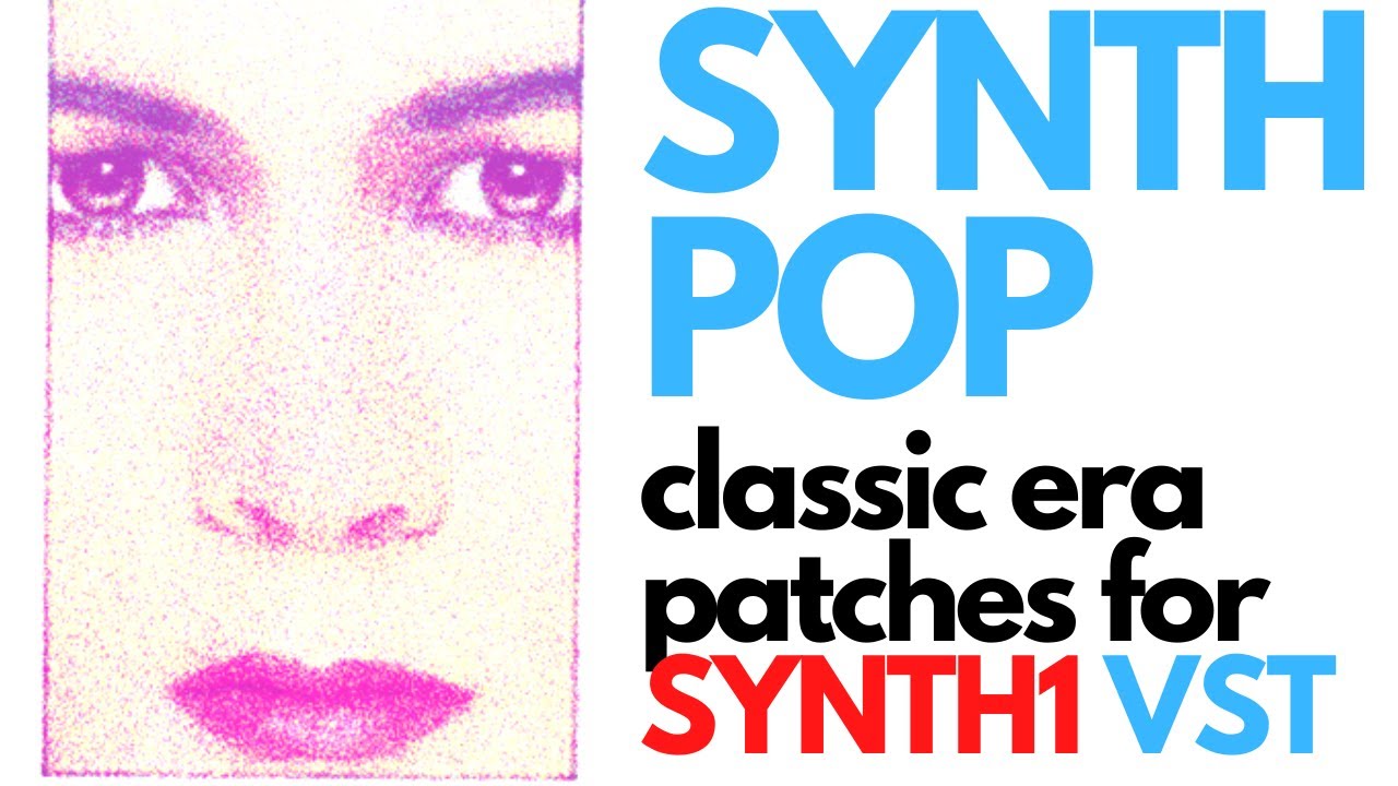 Synth pop/ SYNTH 1 VST- 128 patch collection- SILVER MACHINE/ 80s ...