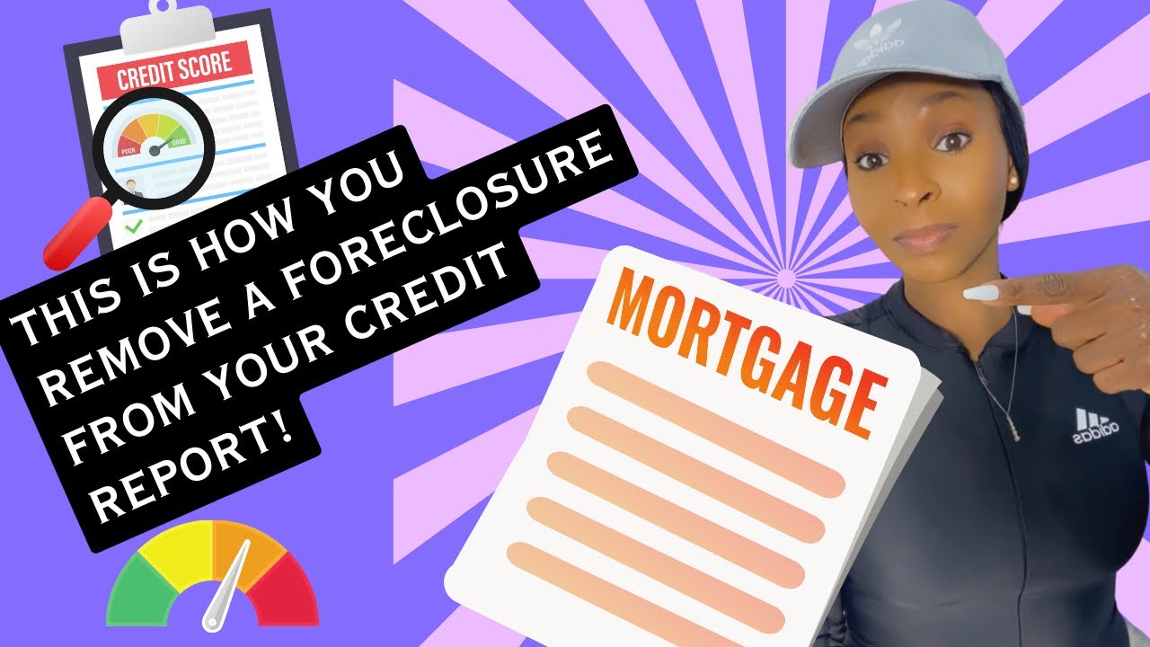 Need help removing a foreclosure from your credit report ⁉️ 🏡 - YouTube