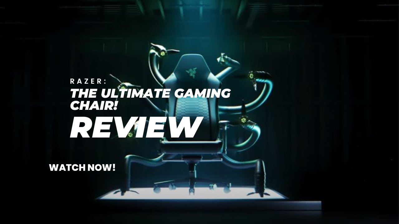 The Razer Cthulhu: Gaming & Streamers Chairs For Maximum Performance ...