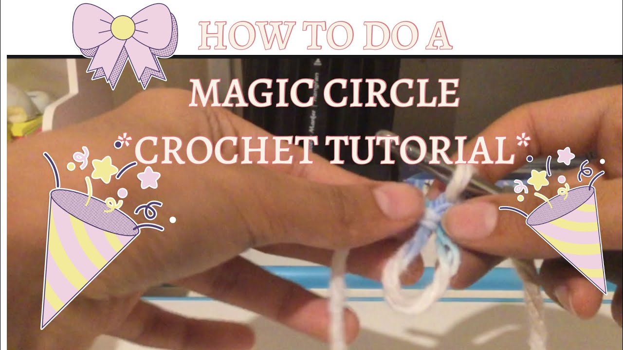 HOW TO DO A MAGIC CIRCLE/RING *crochet tutorial* - YouTube