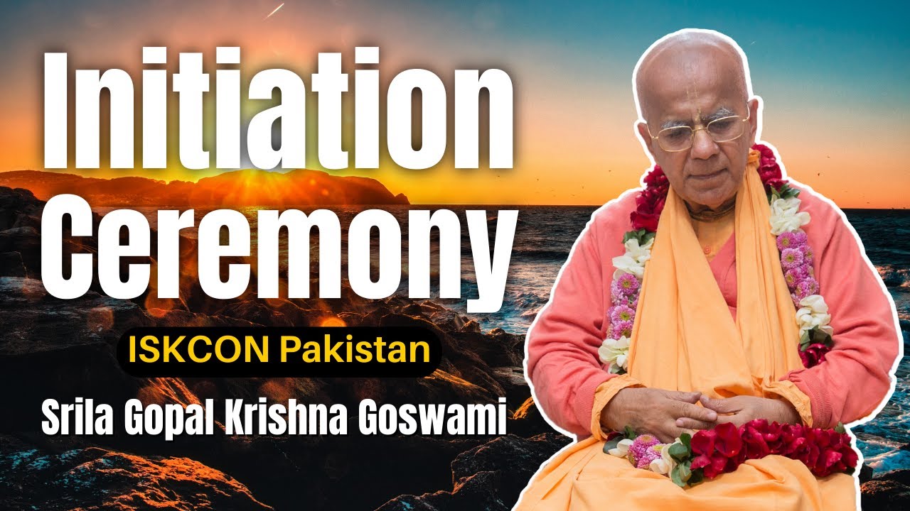 Initiation Ceremony | ISKCON Pakistan | Gopal Krishna Goswami Maharaja ...