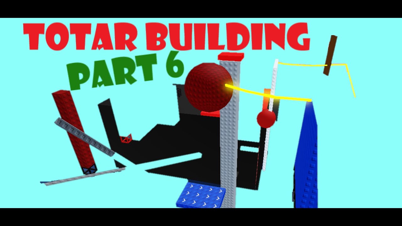 ToTAR (OBBY CREATOR - BUILDING) - Part 6 - YouTube