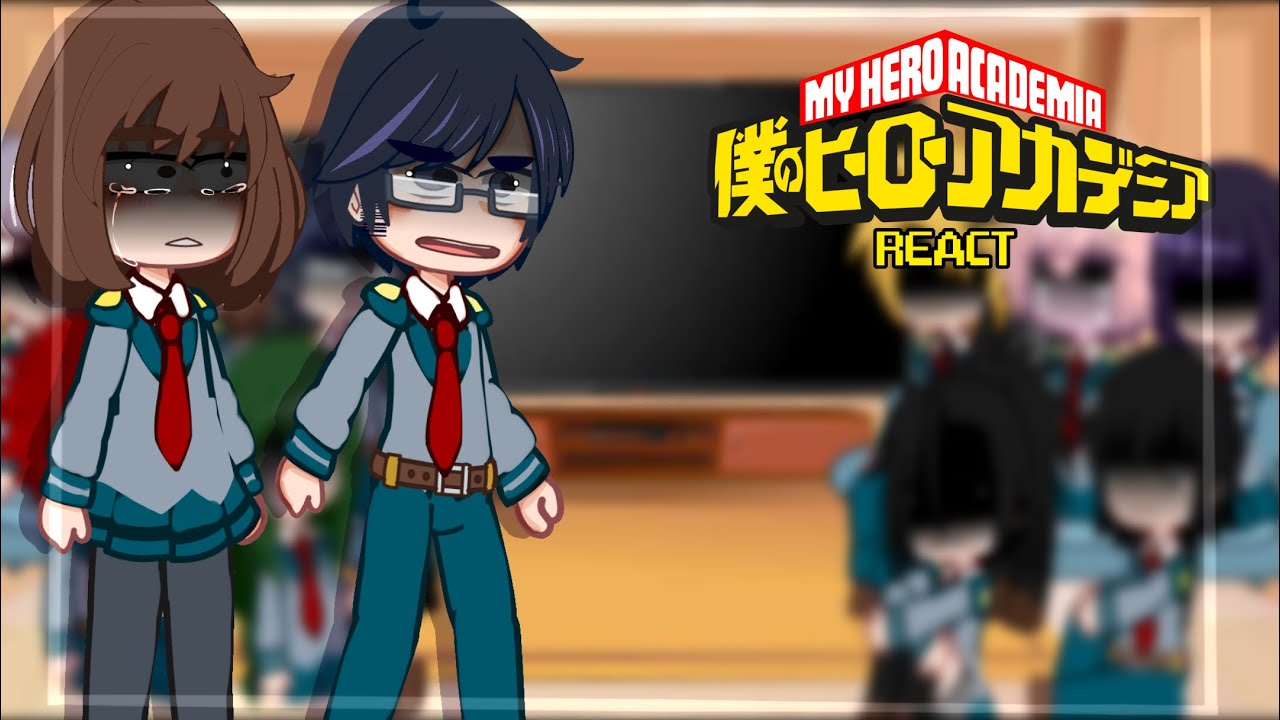 MHA/BNHA react ( to my videos ) | Gacha react | Mha Angst | part three ...