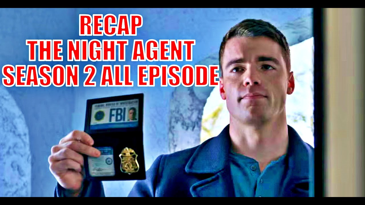 Season 2 of The Night Agent All Episodes: Unveiling the Next Thrilling ...