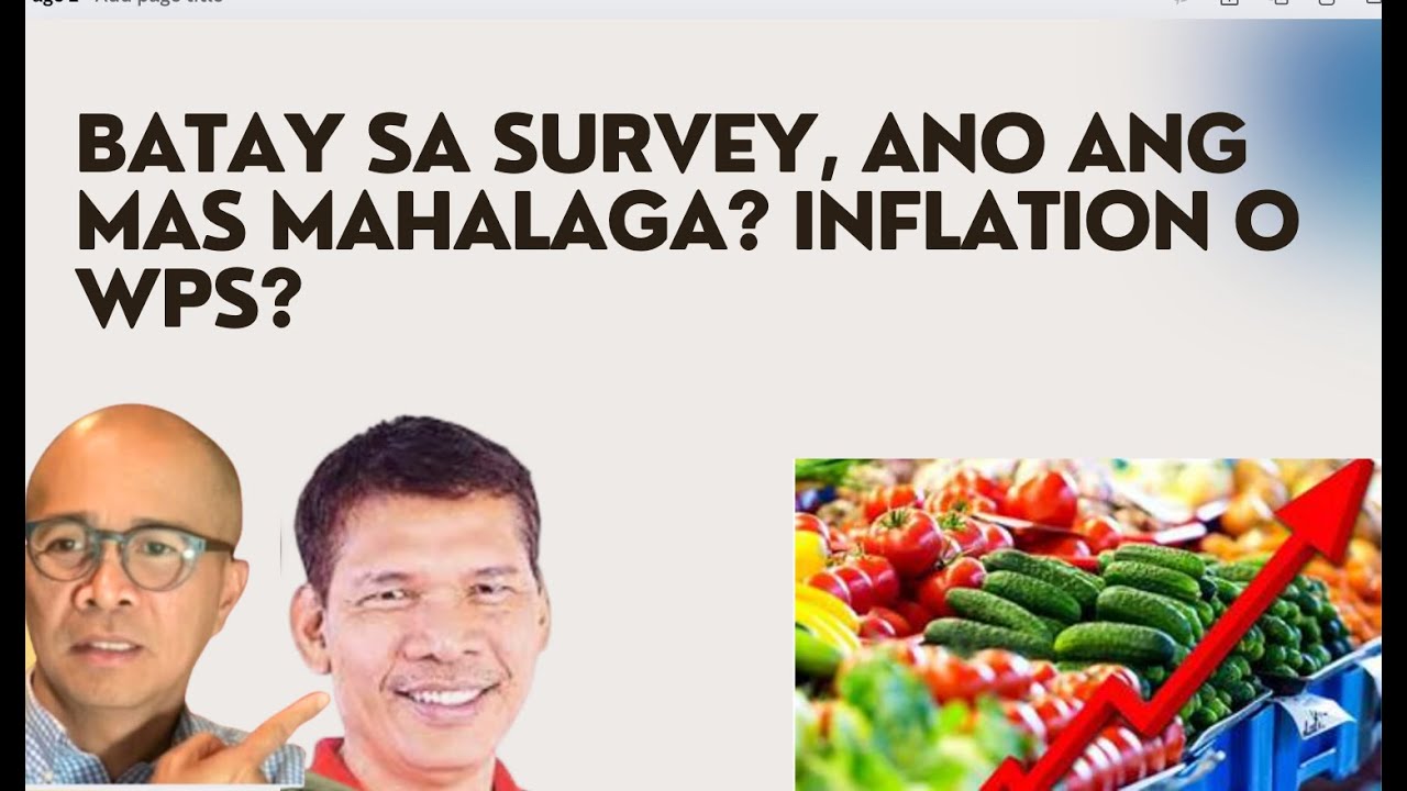 BATAY SA SURVEY, ANO ANG MAS MAHALAGA? INFLATION O WPS? with Ka Leody ...