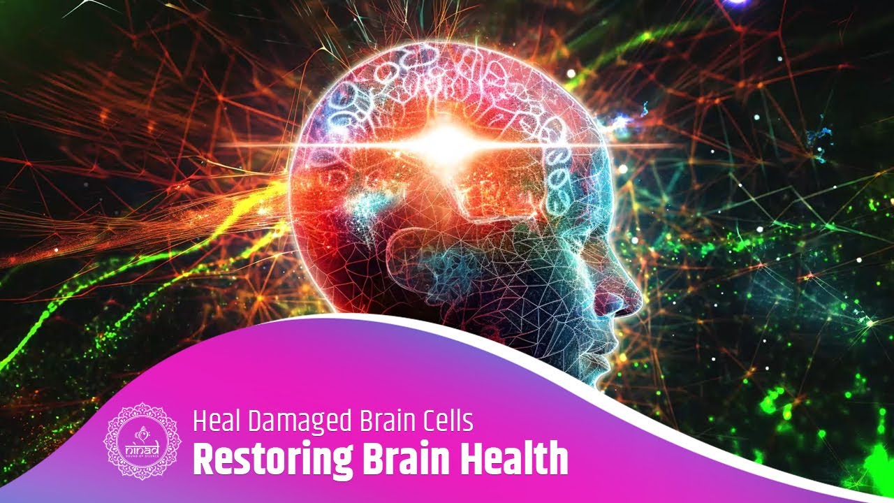 Restoring Brain Health: Heal Damaged Brain Cells | Theta Binaural Beats ...