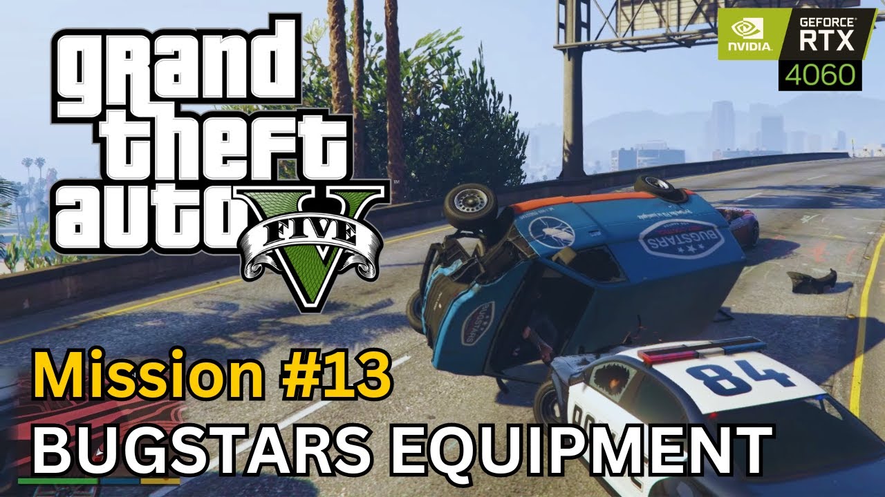 GTA 5 PC - Mission #13 - Bugstars Equipment [ Walkthrough \ Guide ...