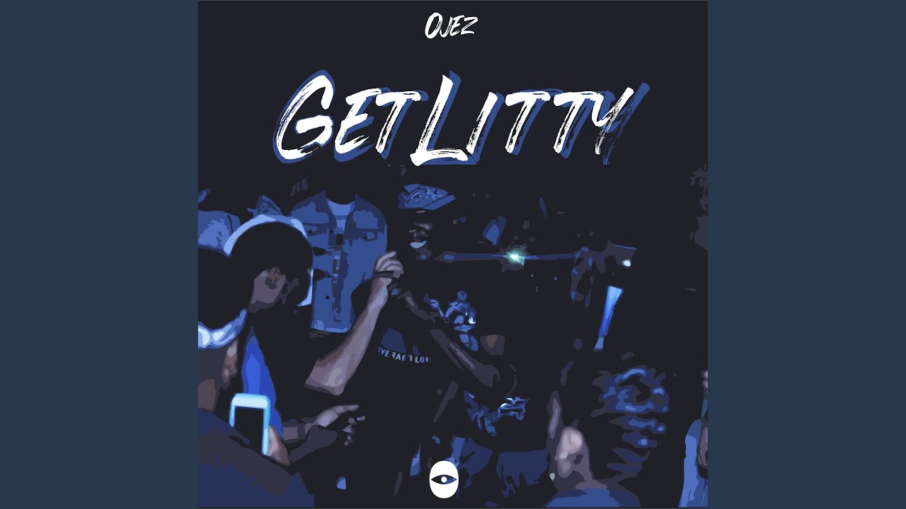 Get Litty - YouTube