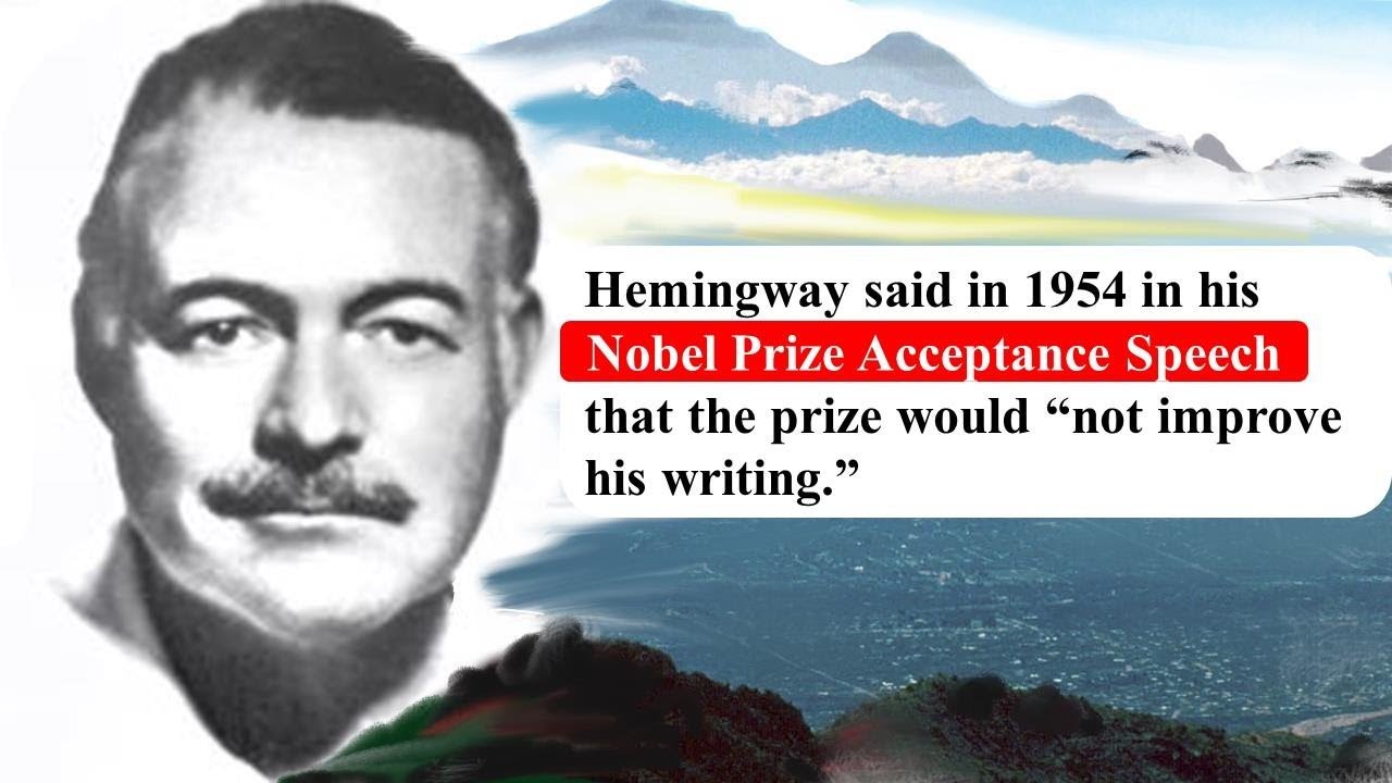 Hemingway's Nobel Prize Acceptance Speech - YouTube