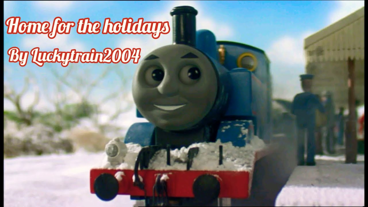 Home for the holidays (Thomas and friends) - YouTube
