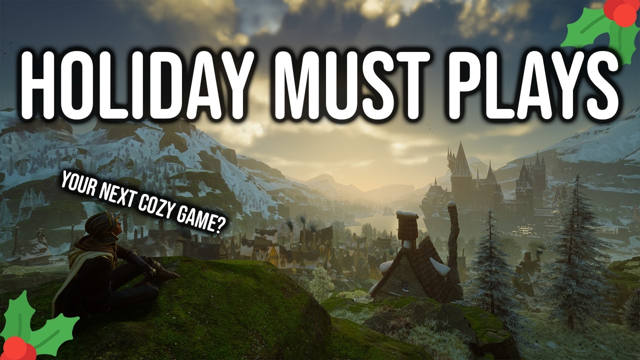 7 Games You NEED to Play This 2025 Holiday Season! - YouTube