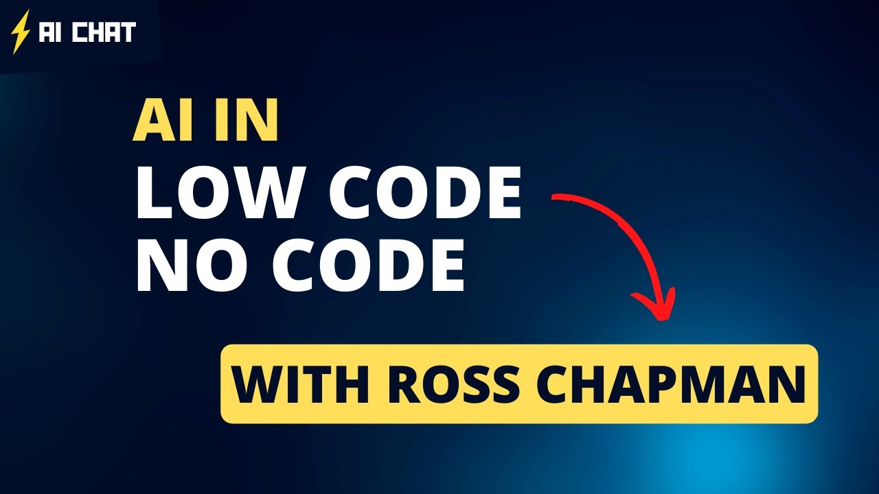AI in low code / no code with Ross Chapman (skysoclear) AI chat - YouTube