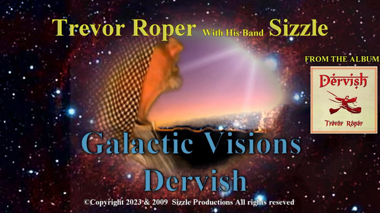Galactic Visions by TREVOR ROPER & his band SIZZLE - YouTube