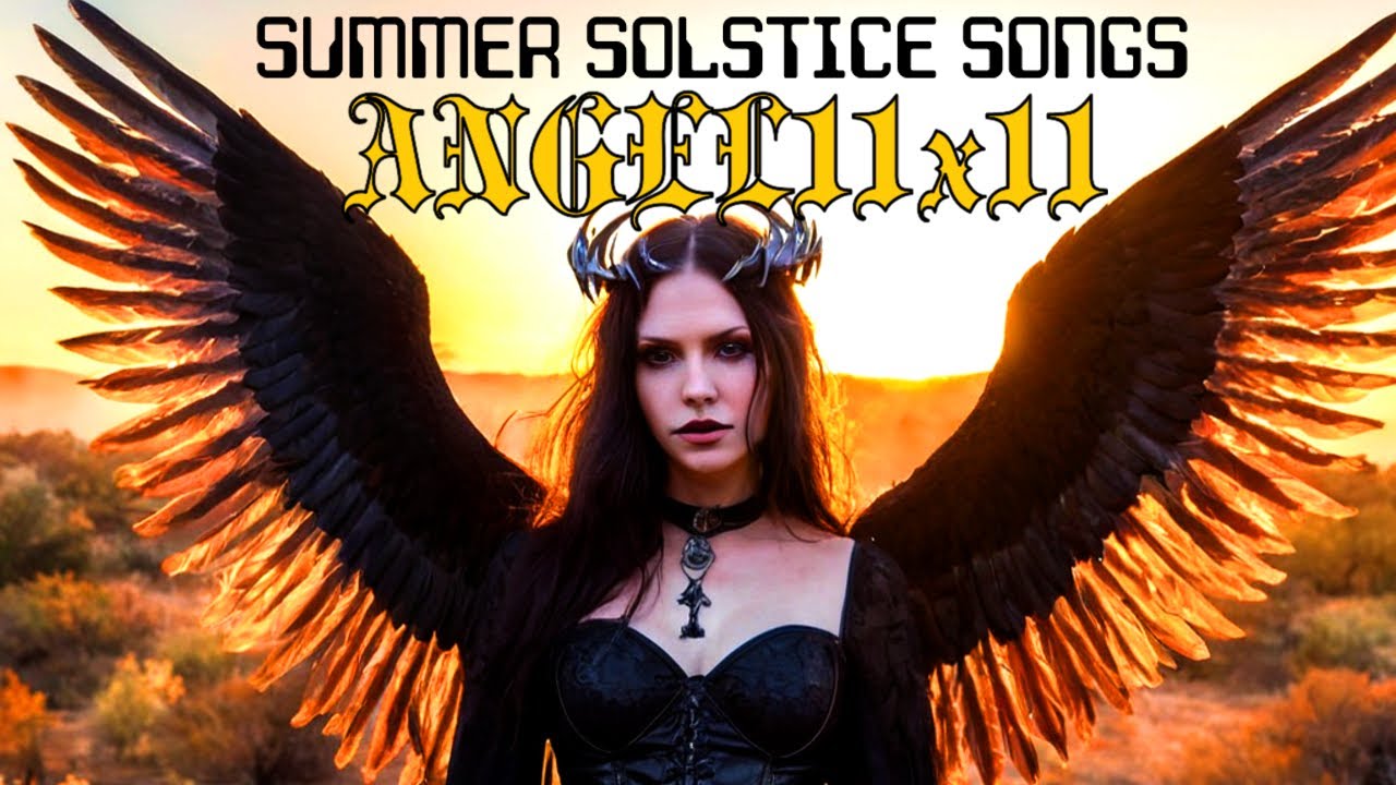 ANGEL11x11 - Summer Solstice Songs [Female Vocal Gothic Trance] - YouTube