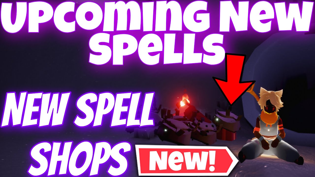 Upcoming New Spells & New Spell Shops 🥳🥳... - YouTube