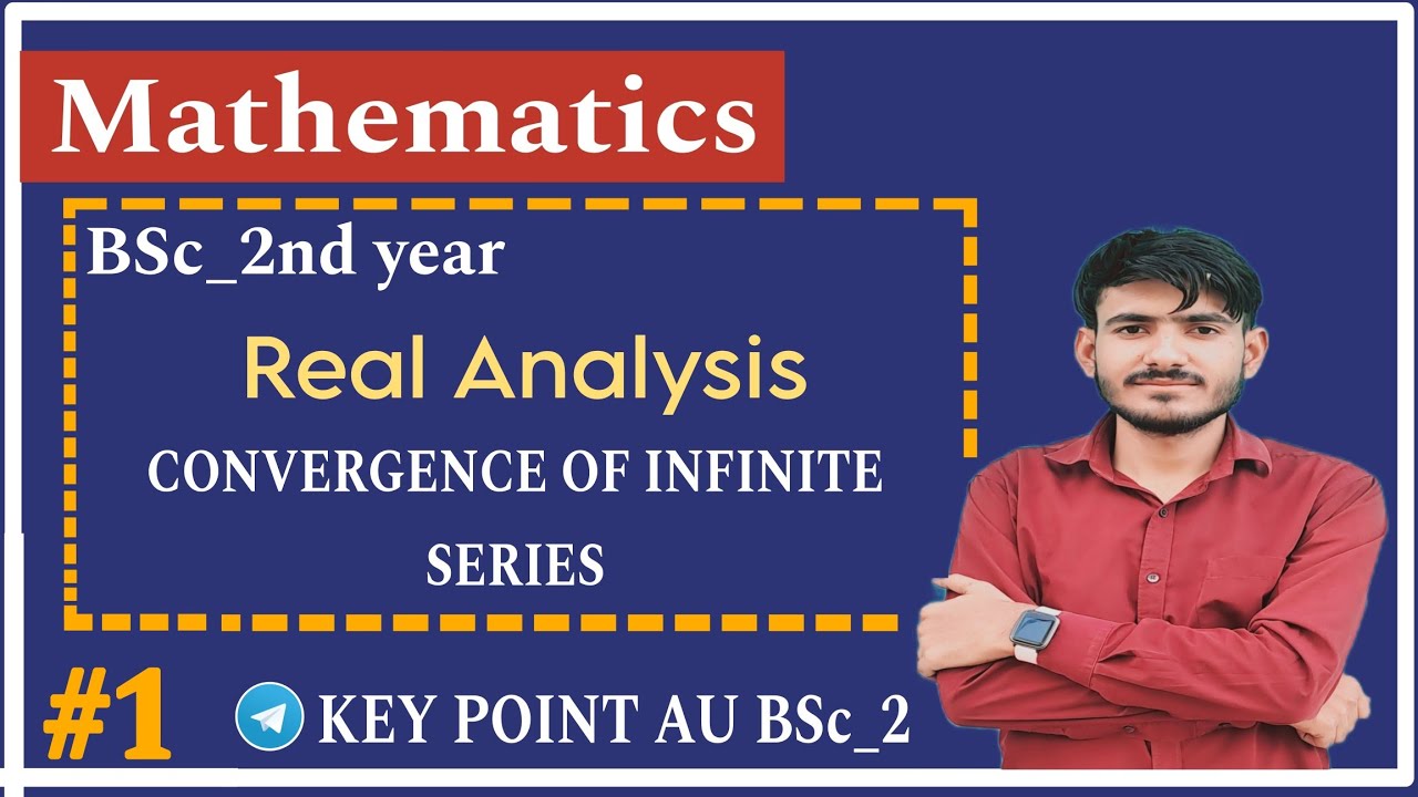 convergence of Positive Series L:-1 |Unit_1 Real Analysis Bsc 2nd year ...