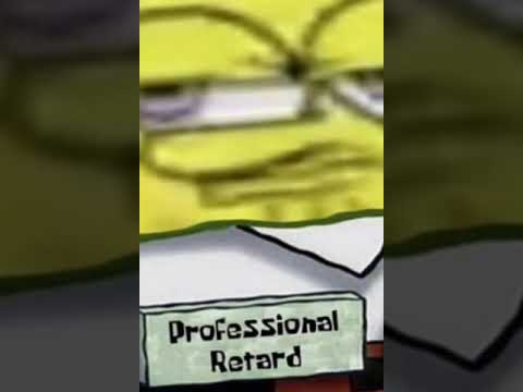 Do not worry, I am a professional retard. - YouTube