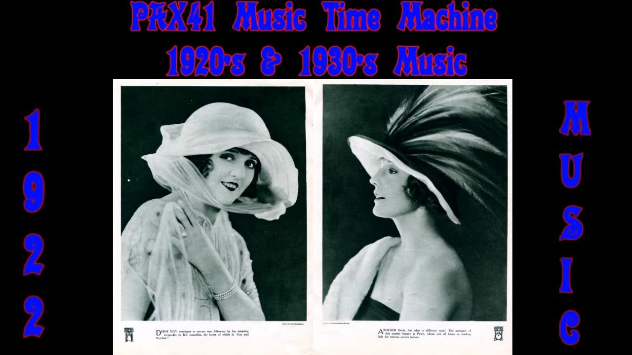 Popular 1922 Songs - 1920s Music From The Jazz Age - 1922 Music @Pax41 ...
