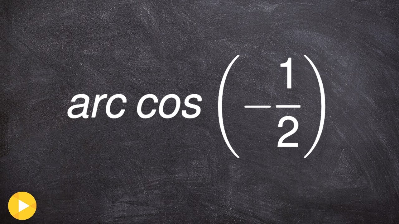Evaluate The Arc Cosine Without A Calculator YouTube evaluate-the-arc-cosine-without-a-calculator-youtube