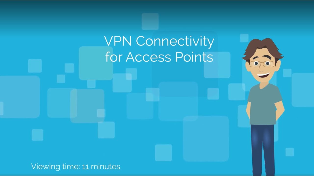 VPN Connectivity for Access Points - YouTube