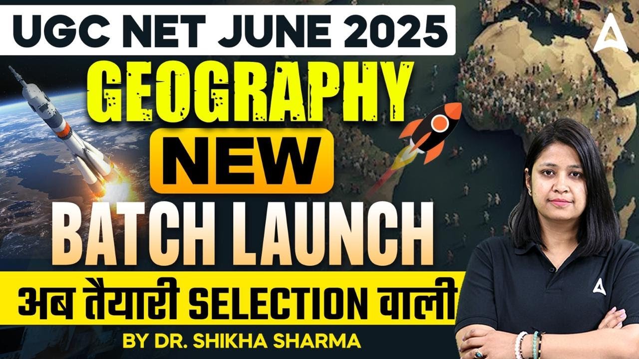 UGC NET June 2025 | UGC NET Geography New Batch Launch | अब तैयारी ...