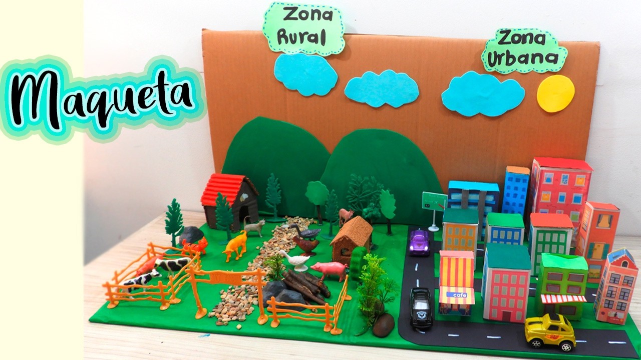 Crea tu Propia Maqueta! Zona Rural vs. Zona Urbana 😃 - YouTube