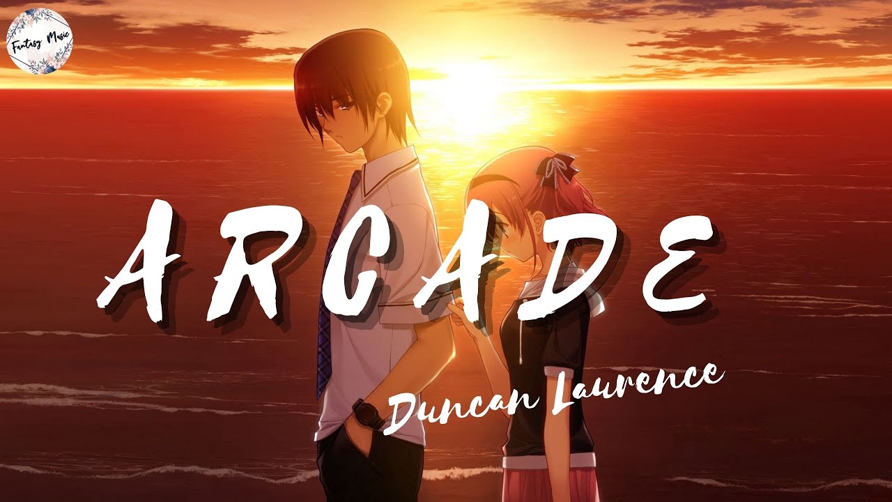 Duncan Laurence - Arcade (Loving You Is A Losing Game) [Lyrics] ft ...