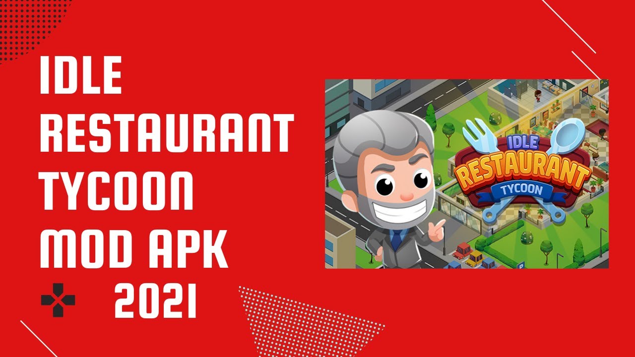 Idle Restaurant Tycoon v1.2.1 Mod Apk Latest Version 2021 | Mod Apk ...