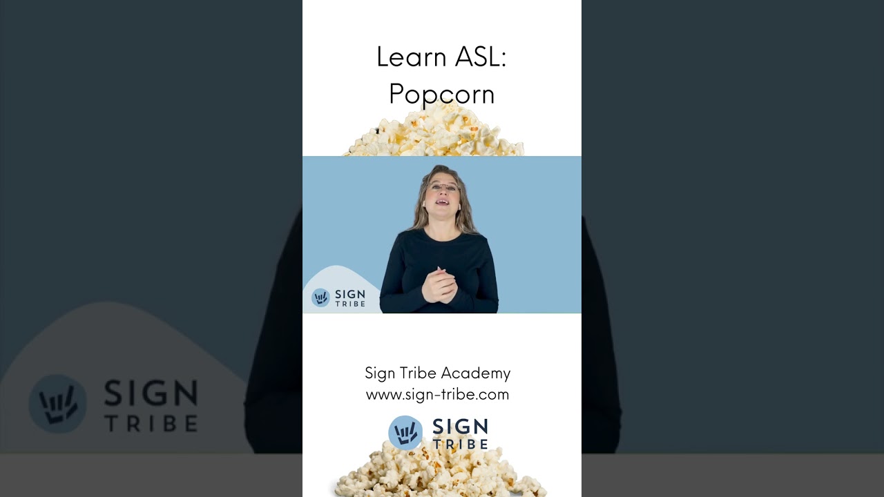 Popcorn Sign Language