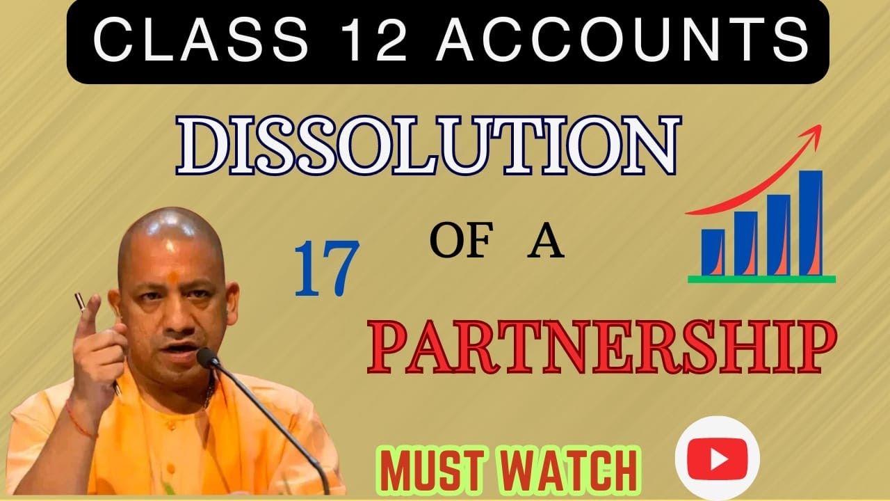 Chapter- 7: Dissolution of a Partnership 17 (class-12) - YouTube