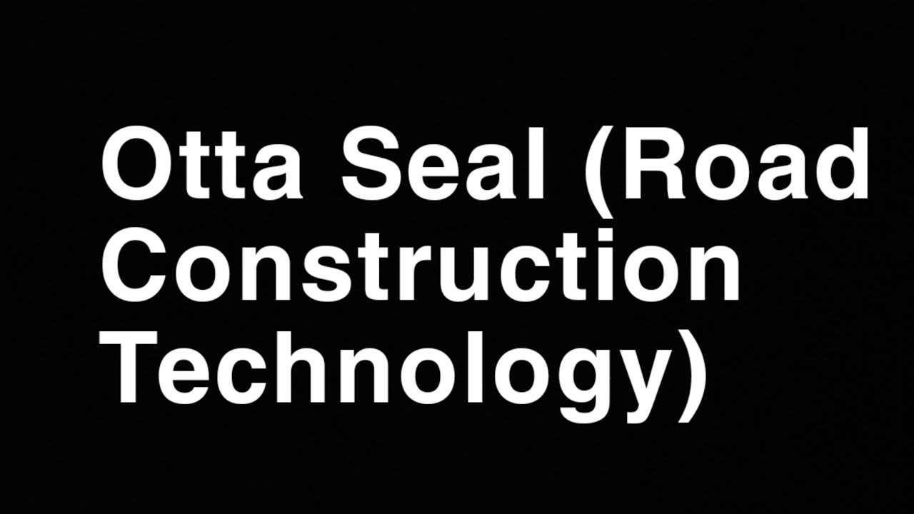 Otta Seal (Road Construction Technology) - YouTube
