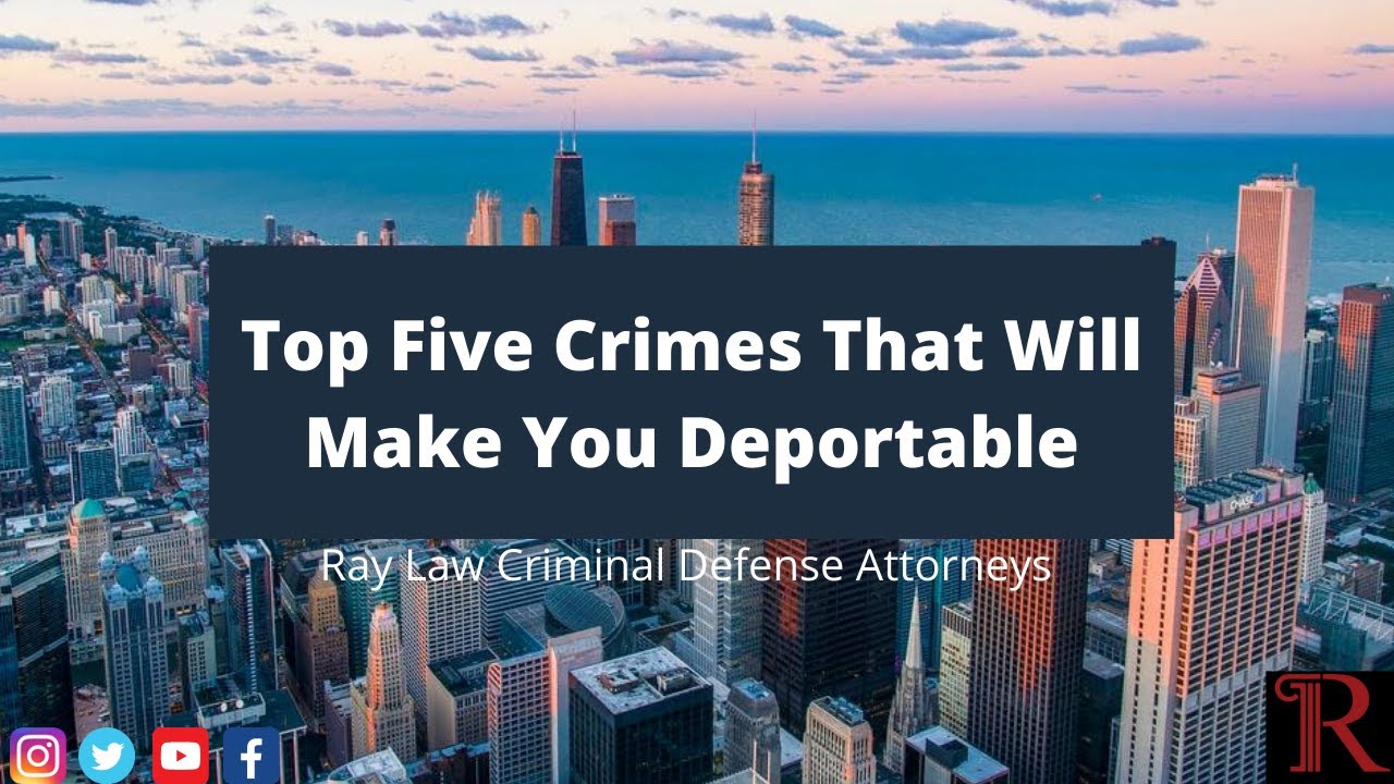 5 Crimes That Can Get You Deported - YouTube