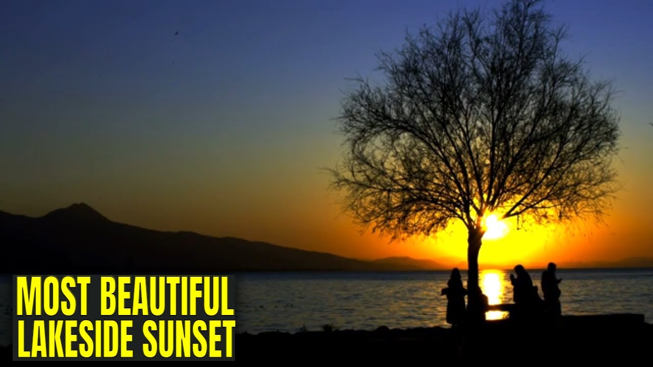 Most Beautiful View Of Sunset At The Lakeside - YouTube