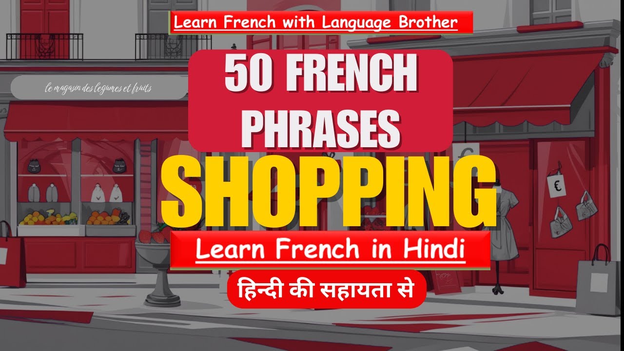 50 IMPORTANT French Shopping Phrases | Language Brother | Learn French ...