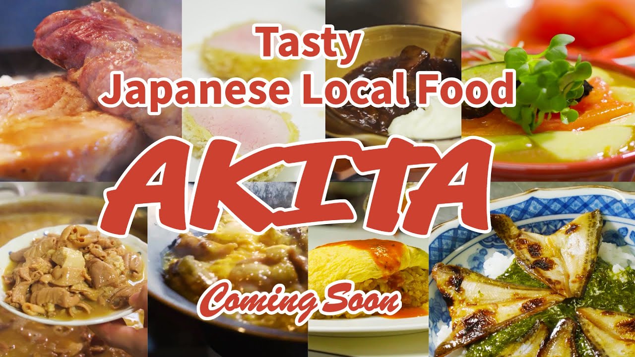 Tasty Japanese Local Food AKITA Coming Soon - YouTube