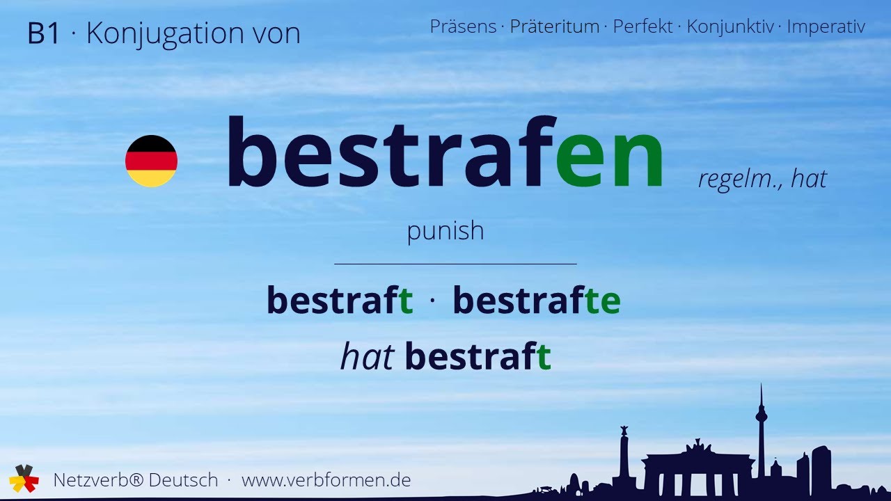 Conjugation Bestrafen 🔸 German verb in all tenses and forms | Conjugate ...