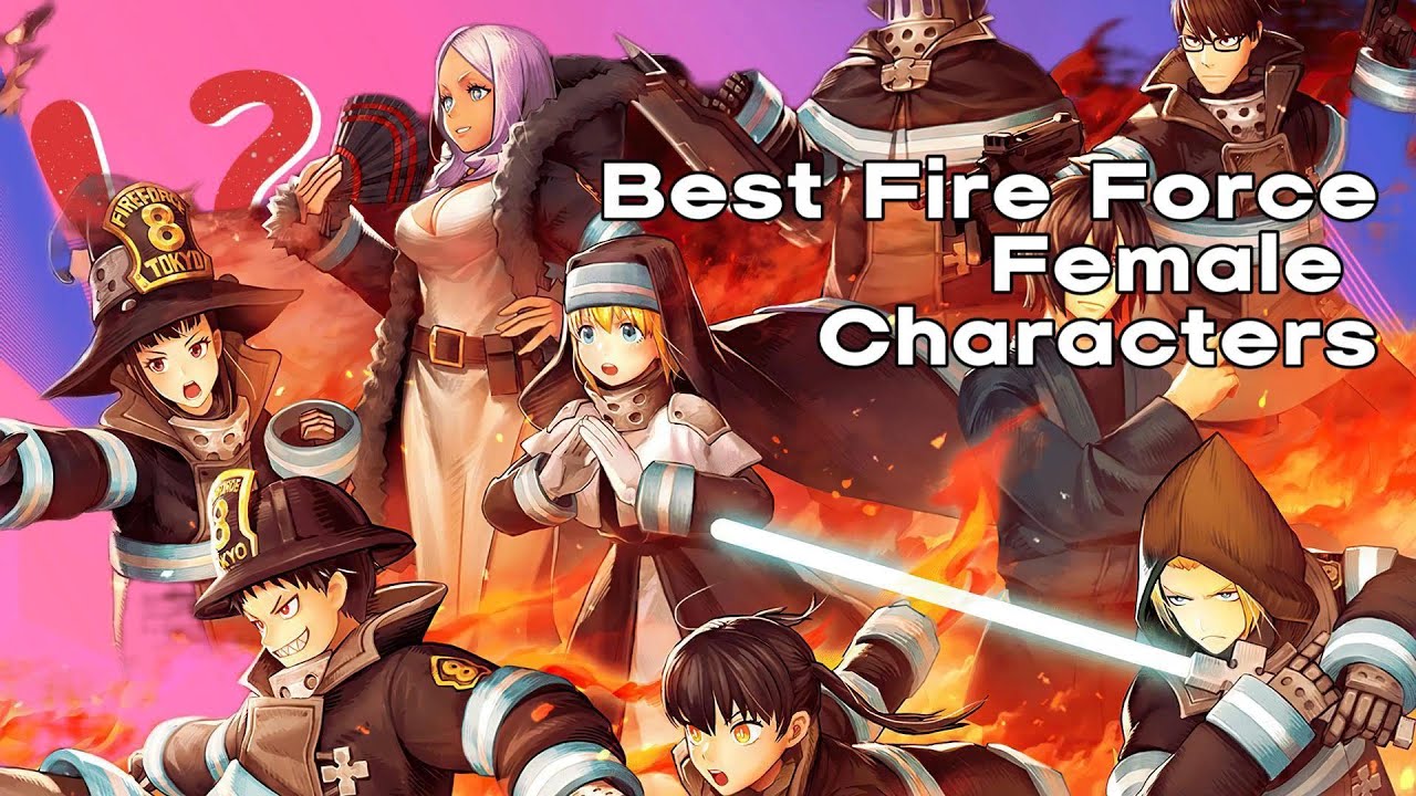 Best Fire Force Female Characters Thumbnail - YouTube