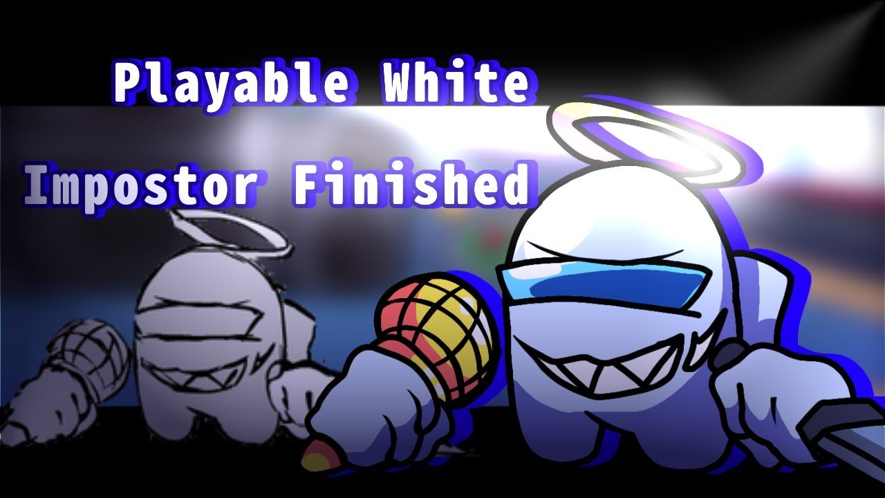 Impostor v4 White Playable Finished + DOWNLOAD (Fanmade) - YouTube