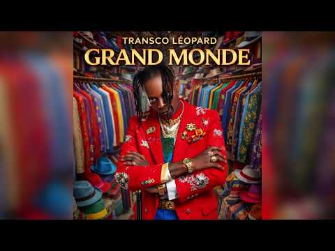 Transco Léopard - Grand Monde (Audio officiel)
