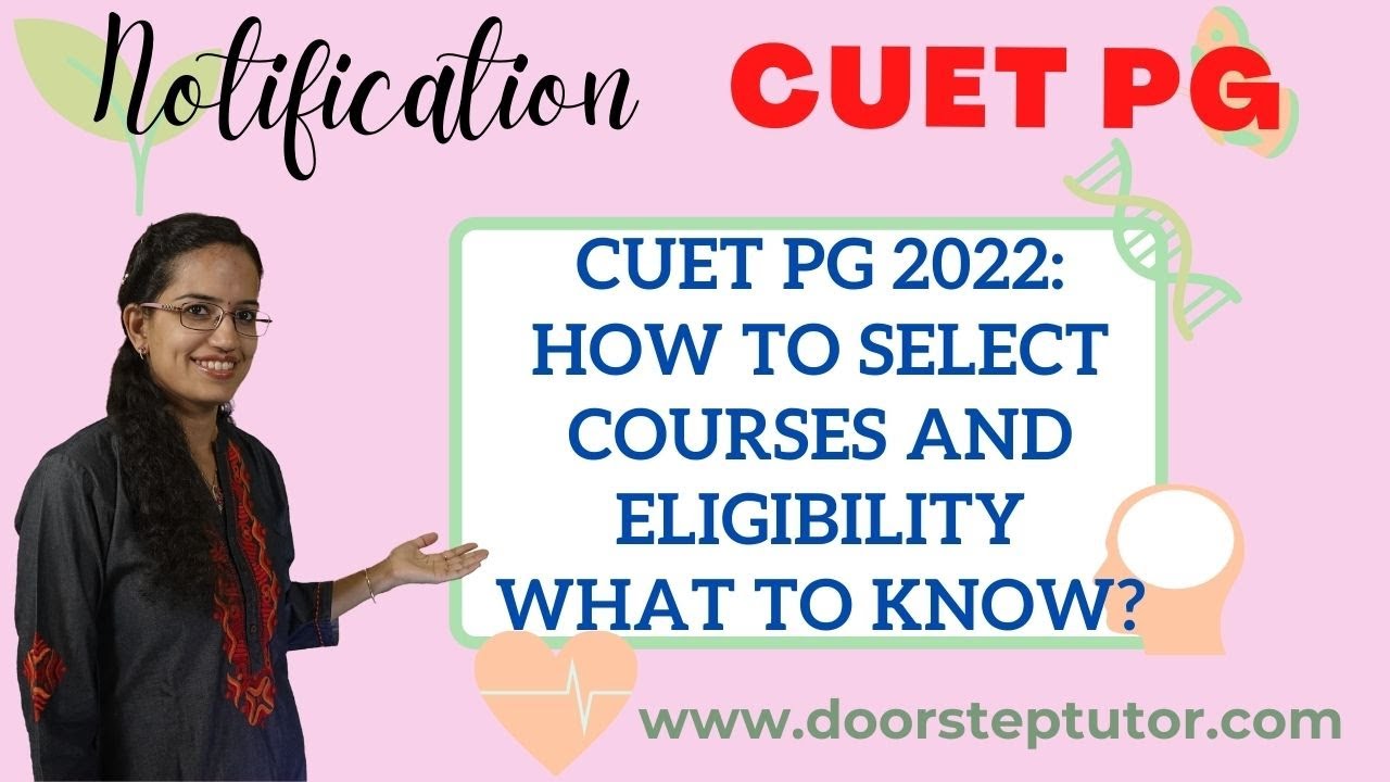 CUET PG Notification 2022: How to Select the Subject and Courses in ...