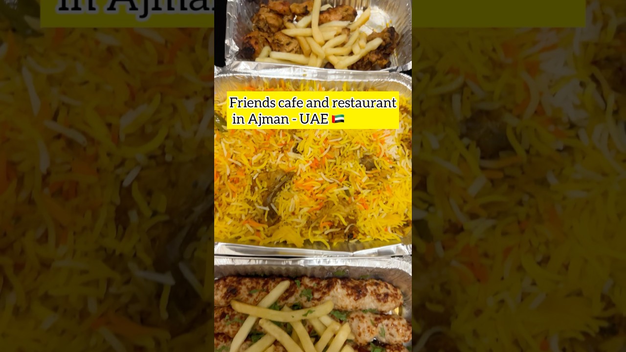 Friends cafe and restaurant review | @lifewithfaryal #shorts #ajman # ...