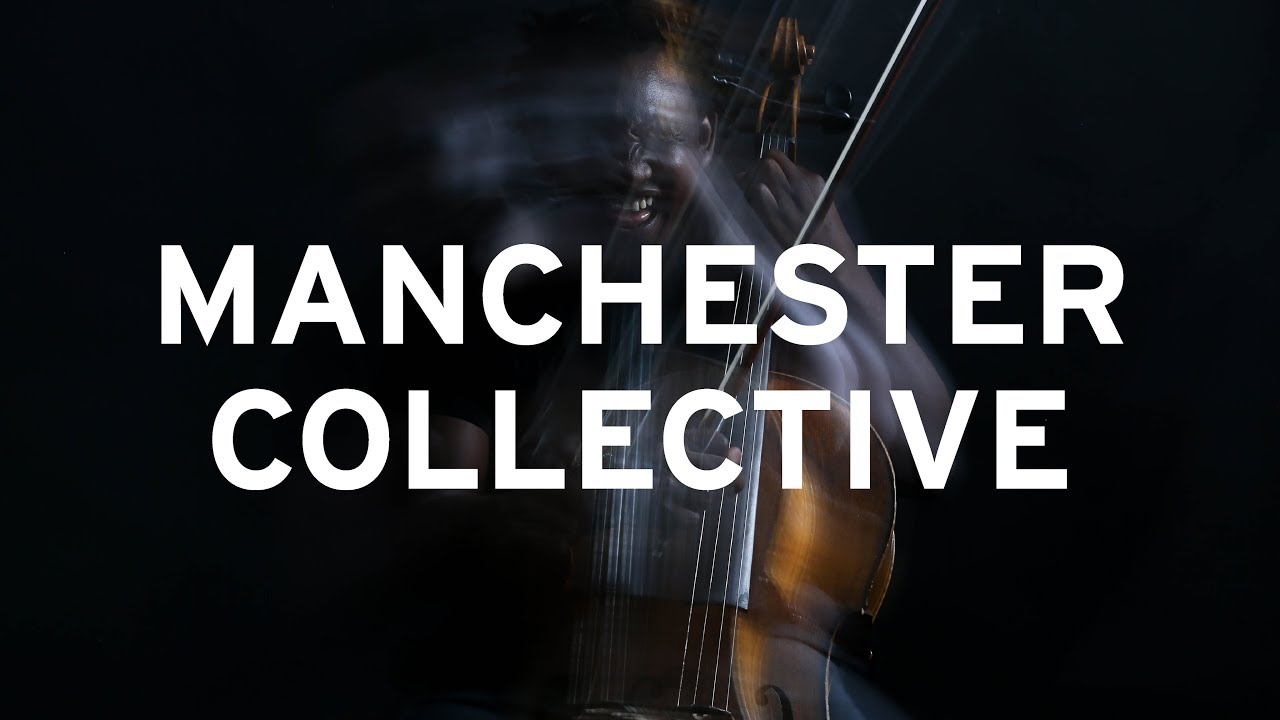 We Are Manchester Collective - YouTube