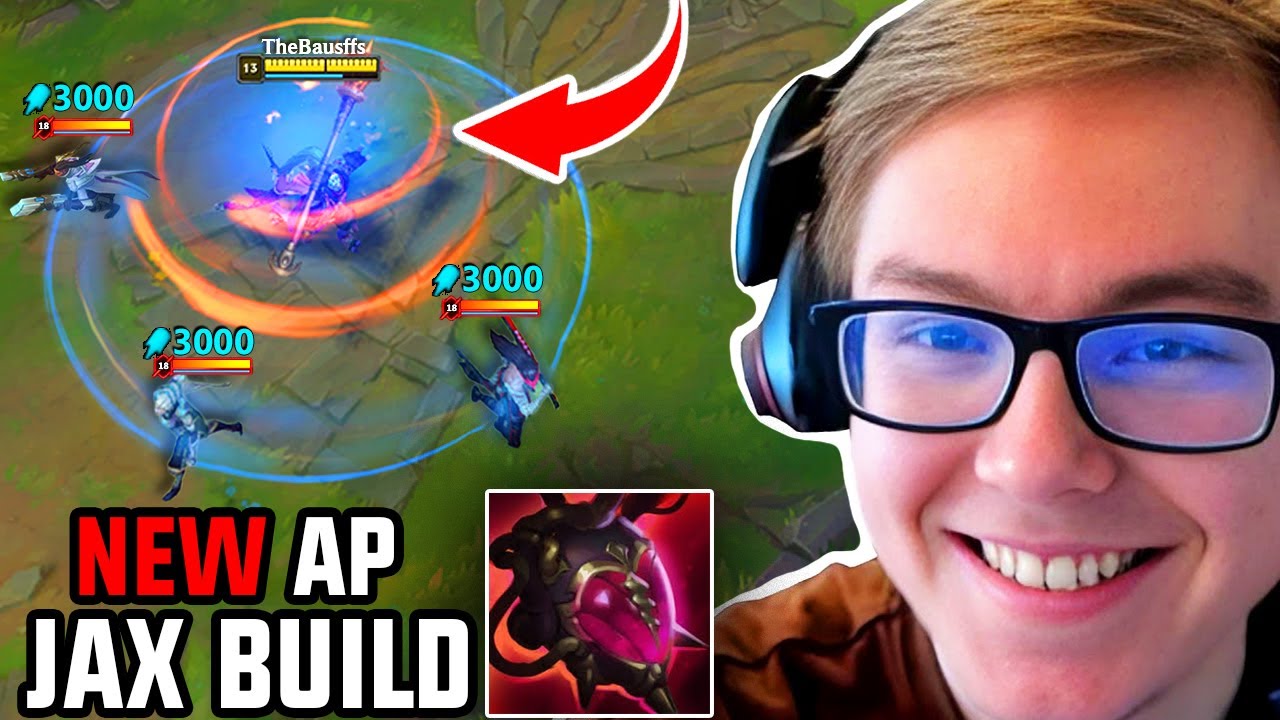 TheBausffs tries AP Jax Build and shows how to win games while feeding ...